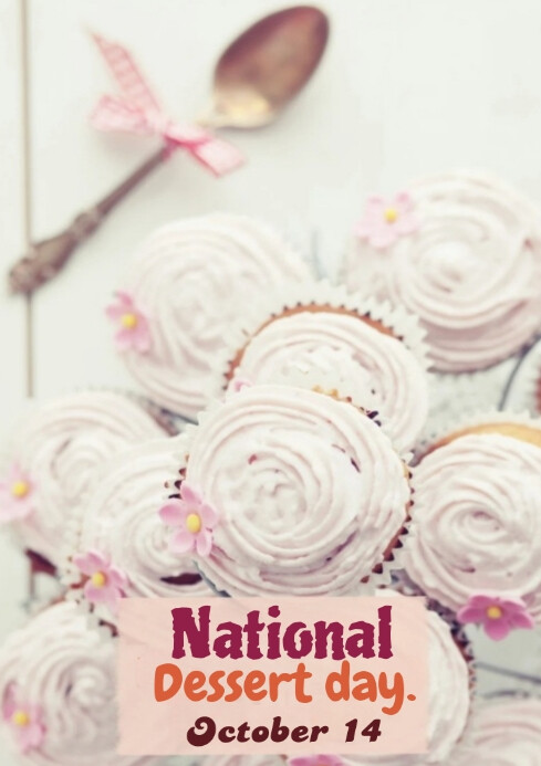 National Dessert Day Template. | PosterMyWall