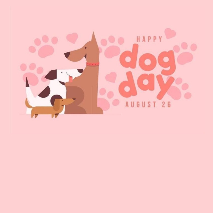 NATIONAL DOG DAY Template | PosterMyWall