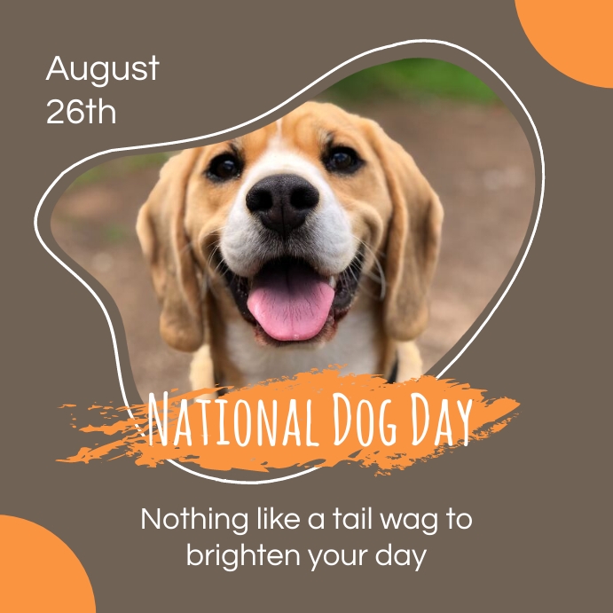 National Dog Day Template | PosterMyWall