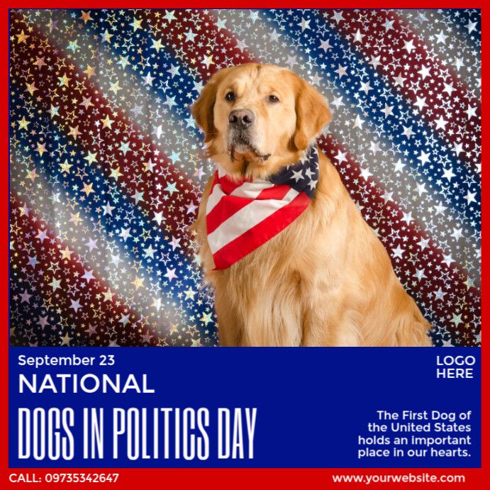Copy of National Dogs in Politics Day | PosterMyWall