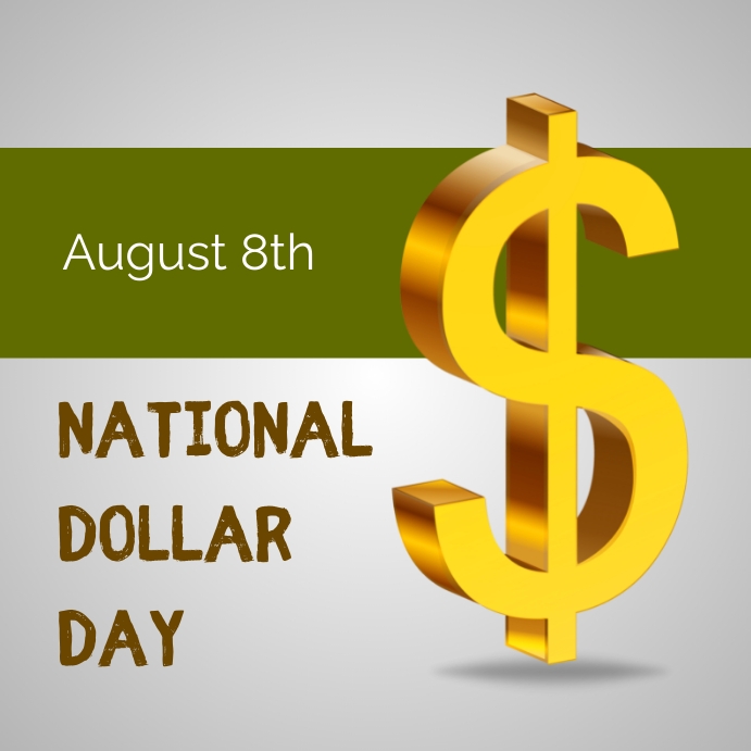 Copy of National Dollar Day | PosterMyWall