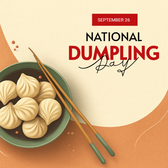 Plantilla de National Dumpling Day Poster Template | PosterMyWall
