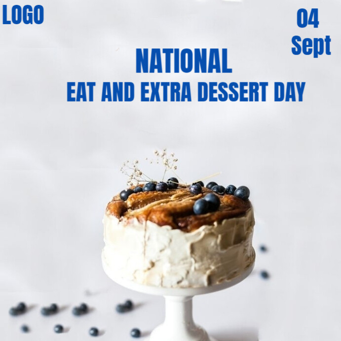 National eat and extra dessert day flyer Template | PosterMyWall