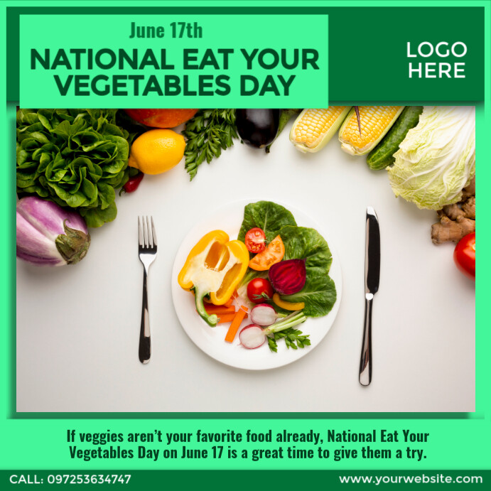 Copy of National Eat Your Vegetables Day | PosterMyWall