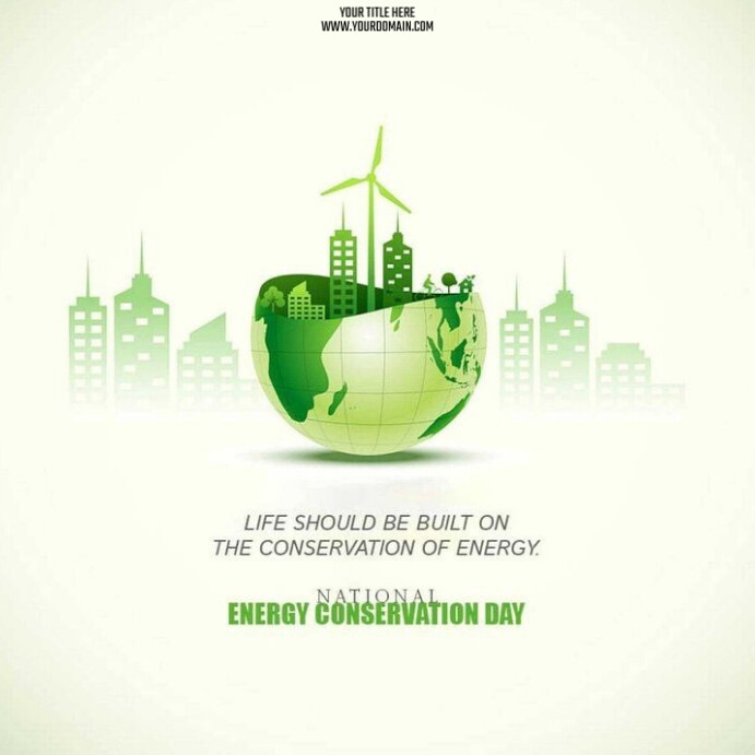 Copy of National Energy conservation day | PosterMyWall