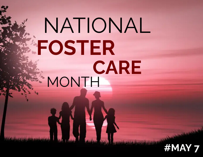 Copy of National Foster Care Month | PosterMyWall