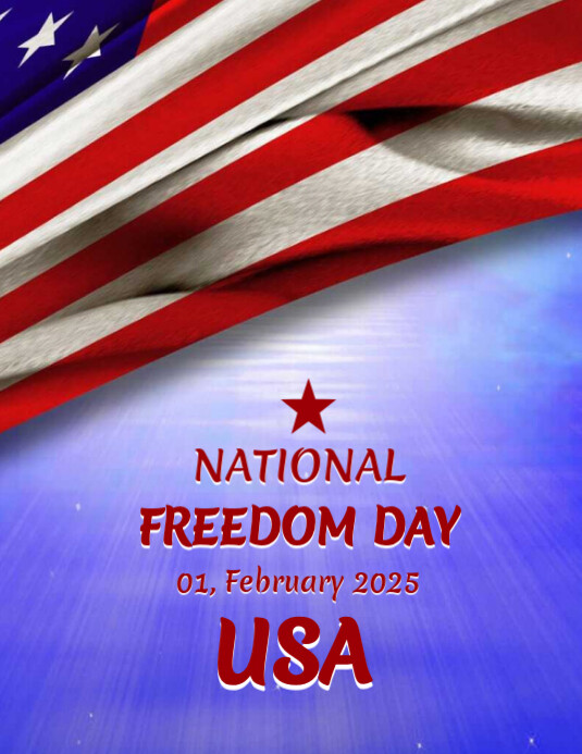 National Freedom Day USA Flyer 2025 Template | PosterMyWall