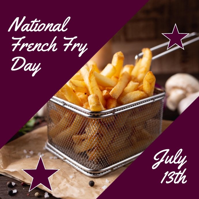 Copy of National French Fry Day | PosterMyWall