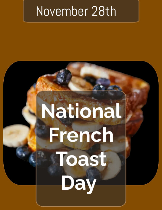 National French Toast Day Flayer Template | PosterMyWall