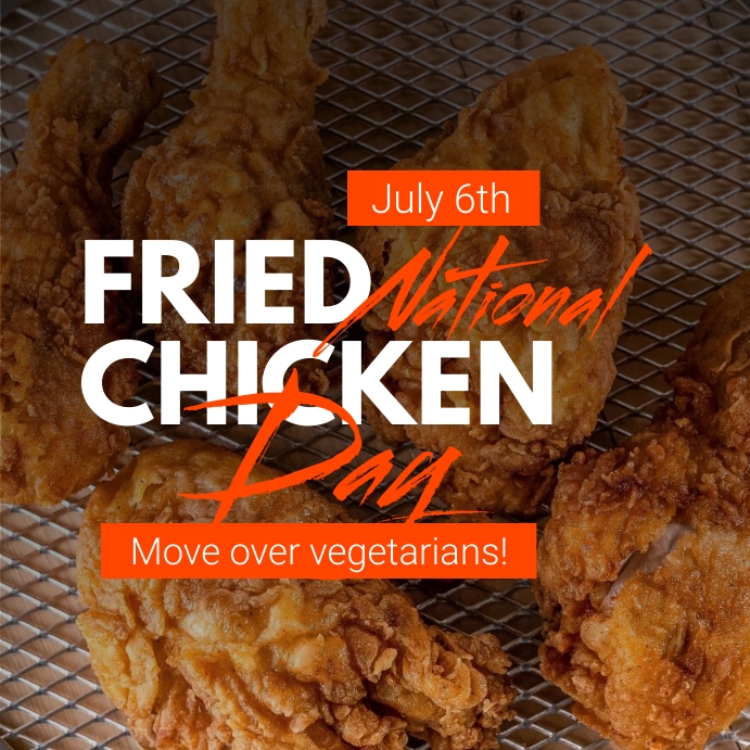 National Fried Chicken Day Template | PosterMyWall