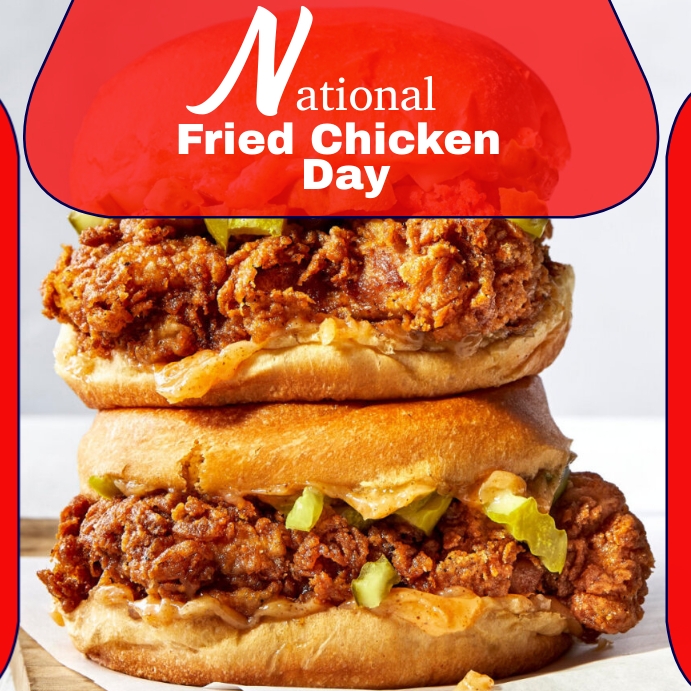 NATIONAL FRIED CHICKEN DAY Template | PosterMyWall