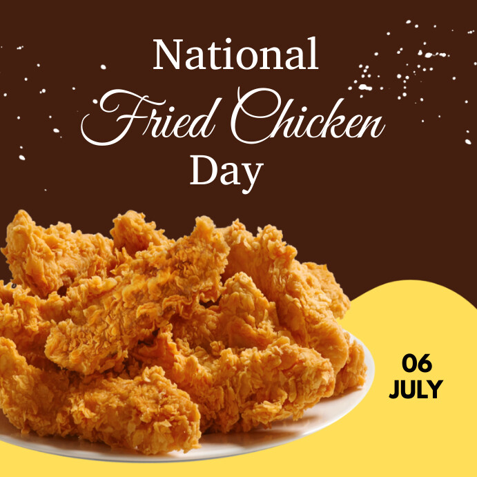 National Fried Chicken Day Instagram Post Template | PosterMyWall