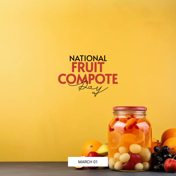 Plantilla de National Fruit Compote Day template | PosterMyWall