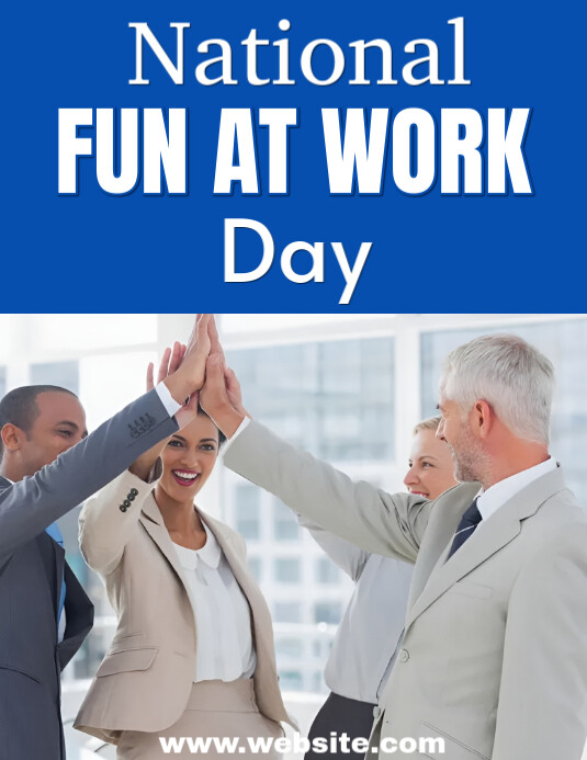 National fun at work day Template | PosterMyWall