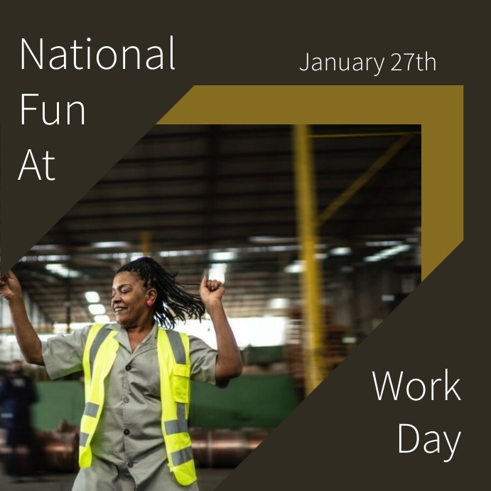 National Fun At Work Day Instagram Template | PosterMyWall