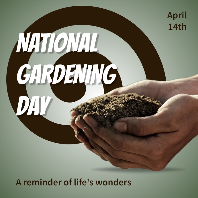 Copy of National Gardening Day | PosterMyWall