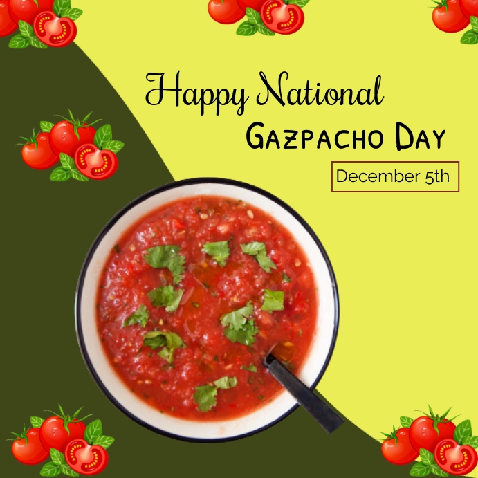 Plantilla de Día Nacional Del Gazpacho | PosterMyWall