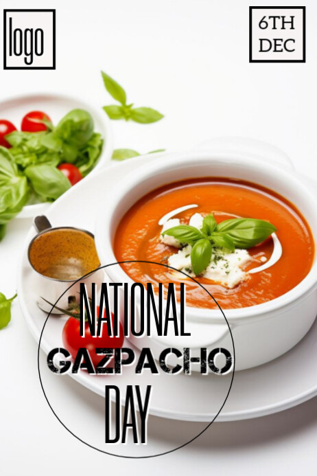 National gazpacho day flyer Template | PosterMyWall