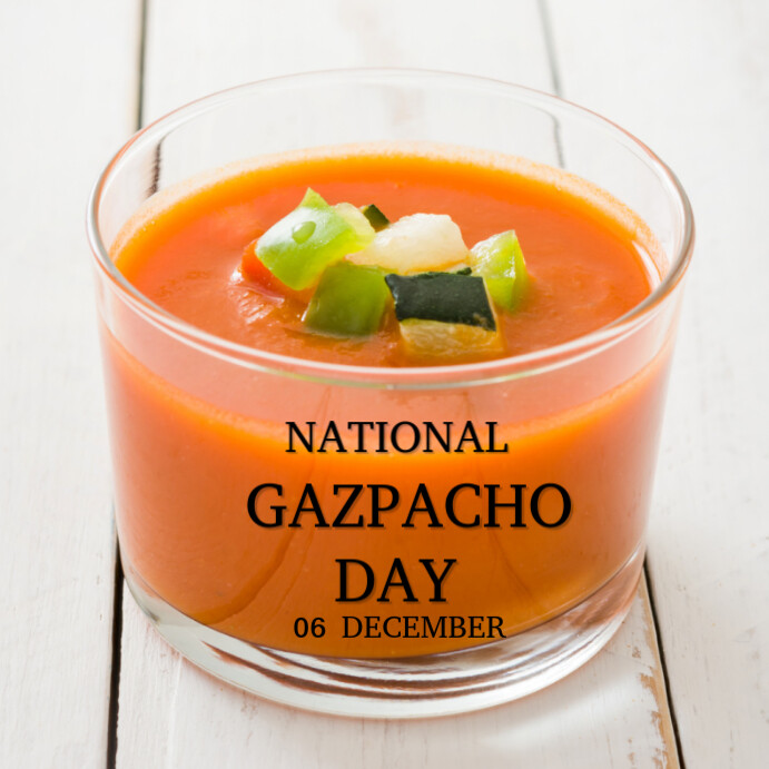 Plantilla de National Gazpacho Day Instagram Post 2024 | PosterMyWall