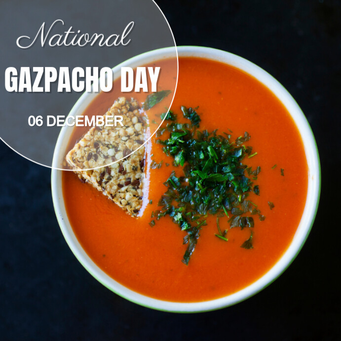 National Gazpacho Day Instagram Post 2024 Template | PosterMyWall