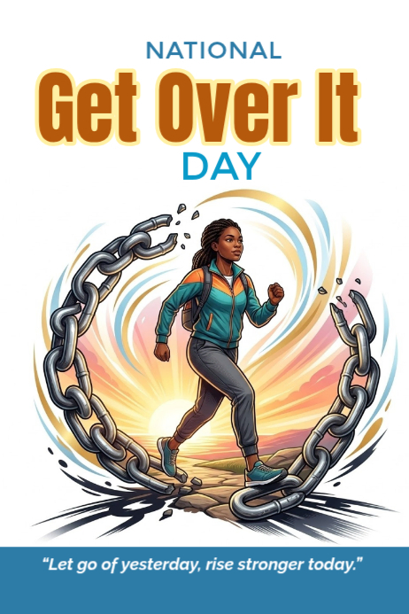 National get over it day Template | PosterMyWall