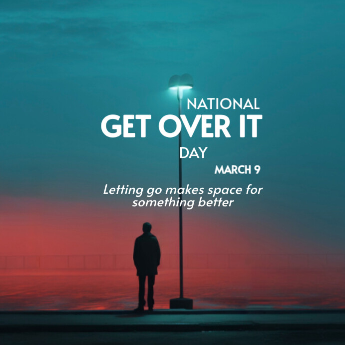 Plantilla de National Get Over It Day Template Instagram Post ...