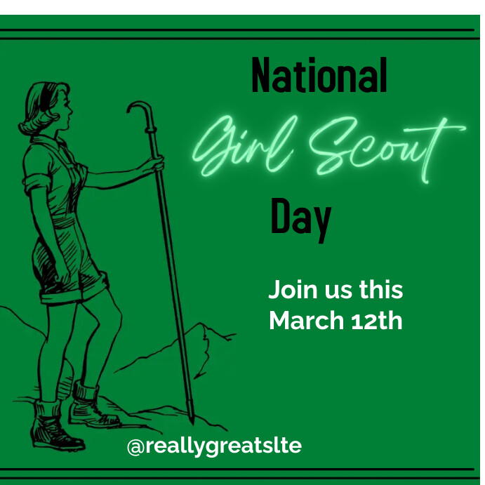 National girl scout day template | PosterMyWall