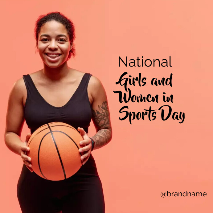 Plantilla de National Girls and Women in Sports Day | PosterMyWall