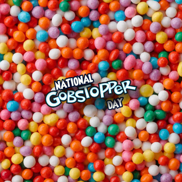 National Gobstopper Day Instagram Post Template | PosterMyWall