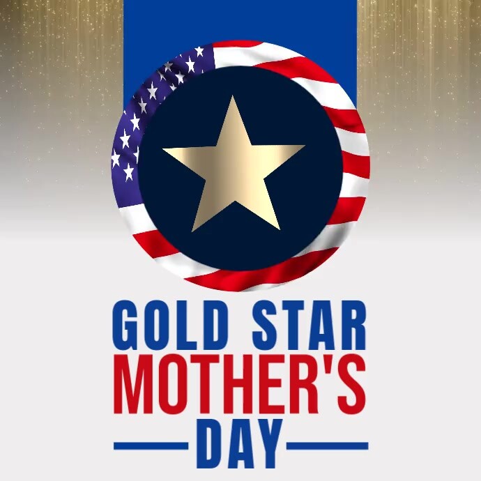 National Gold Star Mother's Day Template | PosterMyWall