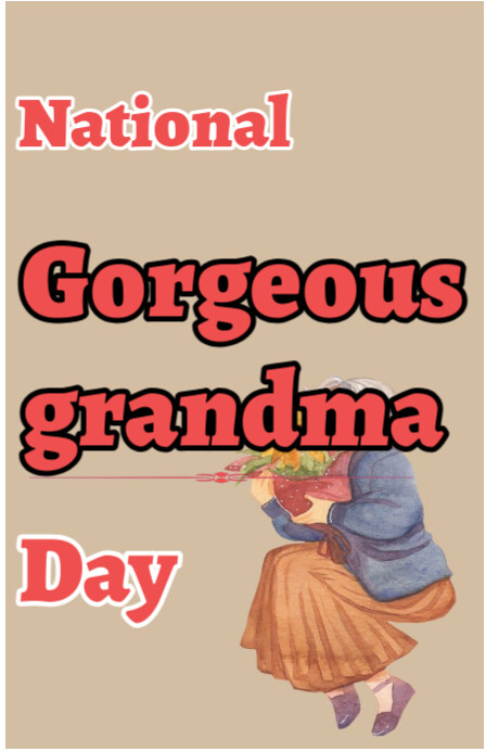 National gorgeous Grandma day Template | PosterMyWall