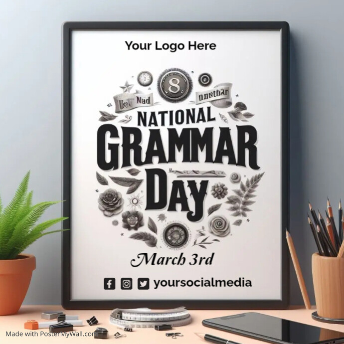 Copy of National Grammar Day Poster | PosterMyWall