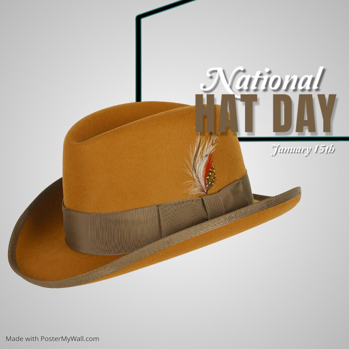 National Hat Day Template | PosterMyWall
