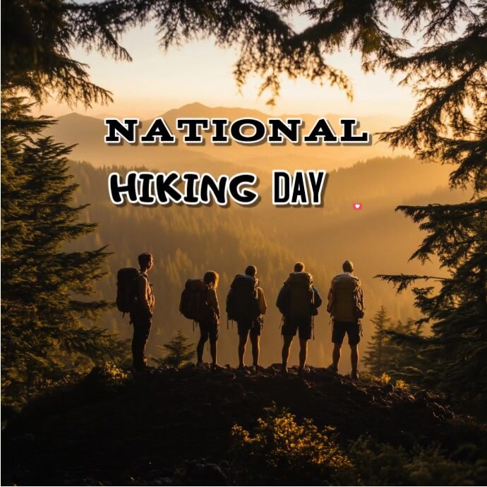 Copy of National Hiking Day | PosterMyWall