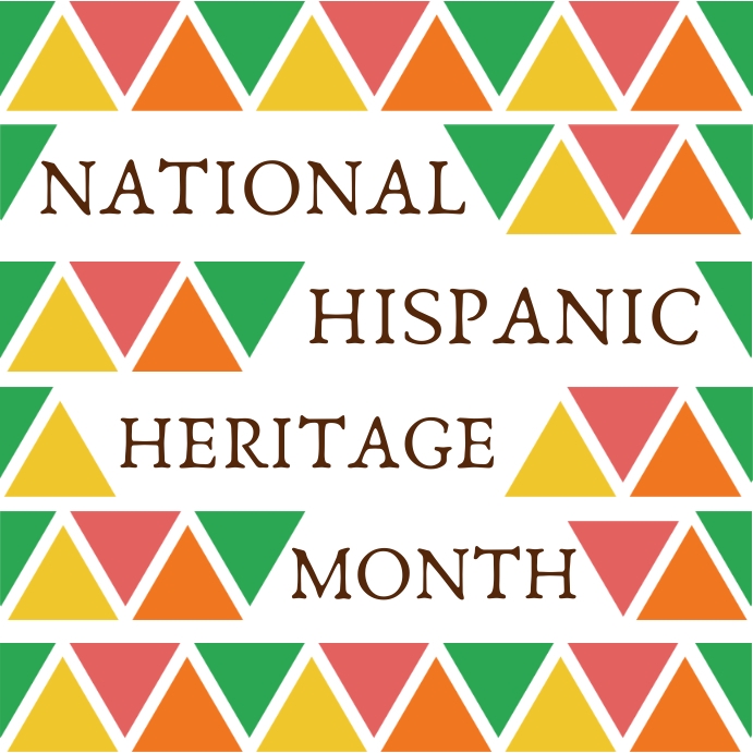 Copy of National Hispanic heritage lettering | PosterMyWall