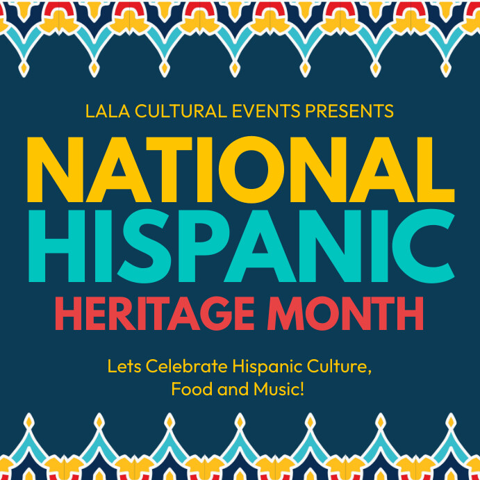 National Hispanic Month Template | PosterMyWall