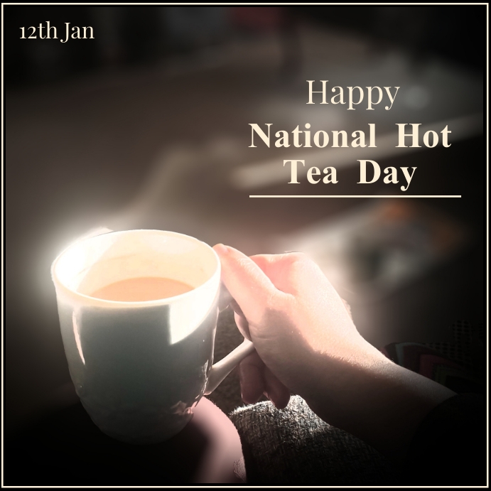 National hot tea day,poster Template | PosterMyWall
