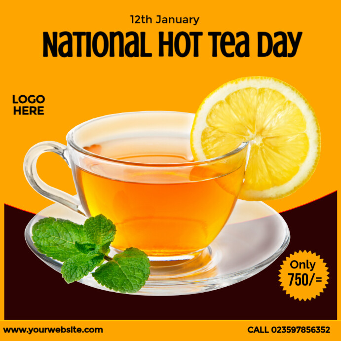 Copy of National Hot Tea Day | PosterMyWall