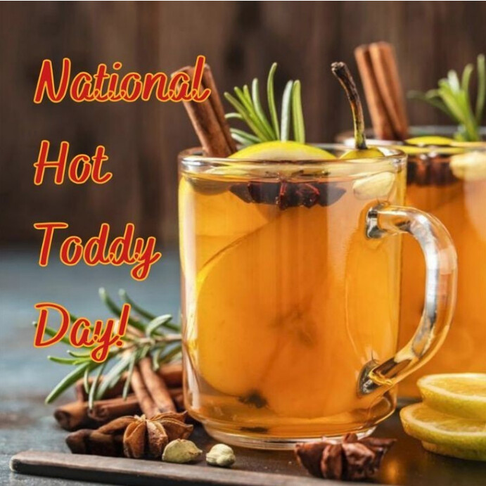 National Hot Toddy Day Template | PosterMyWall