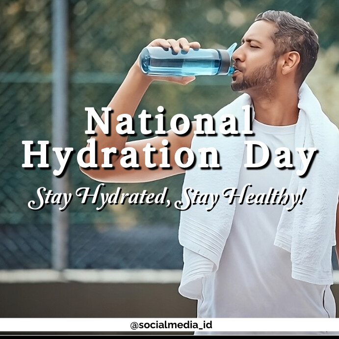 National hydration day Template | PosterMyWall