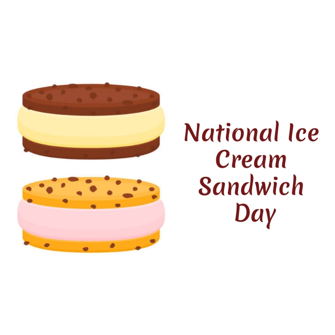 national icecream sandwich day Template | PosterMyWall