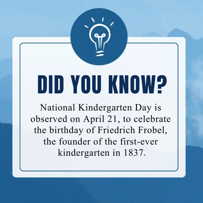 NATIONAL KINDERGARTEN DAY ( APRIL 21) Template | PosterMyWall