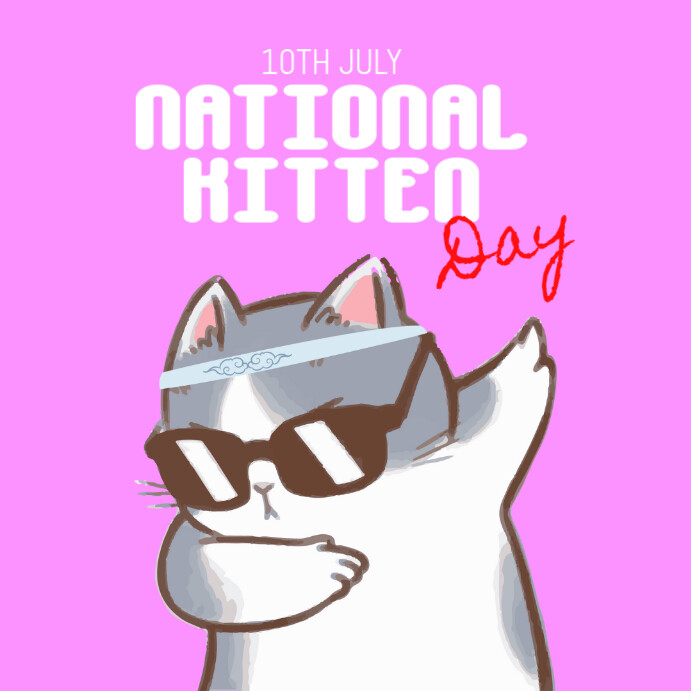 Plantilla de NATIONAL KITTEN DAY | PosterMyWall