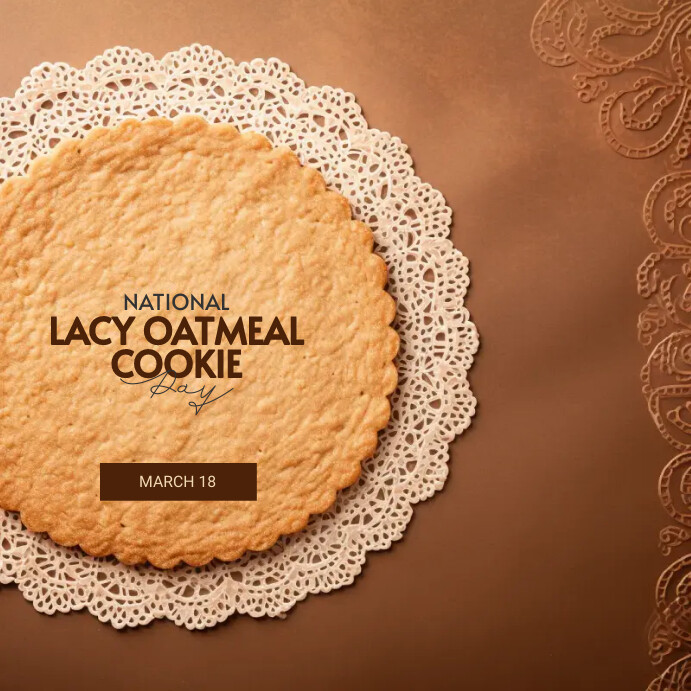 Copy of National Lacy Oatmeal Cookie Day Template | PosterMyWall