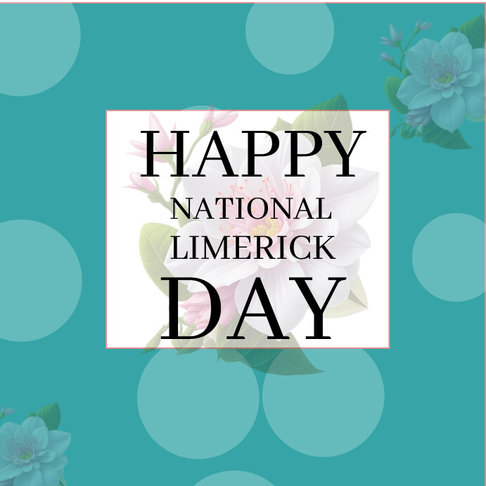 Plantilla de national limerick day | PosterMyWall