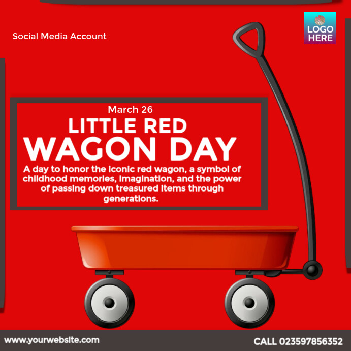 National Little Red Wagon Day Templat | PosterMyWall