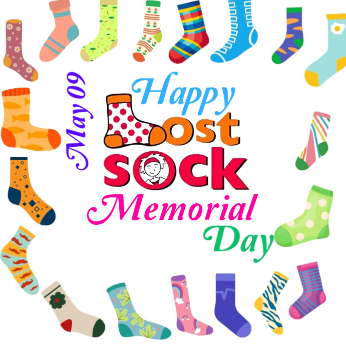 Copy of National Lost Sock Memorial Day | PosterMyWall