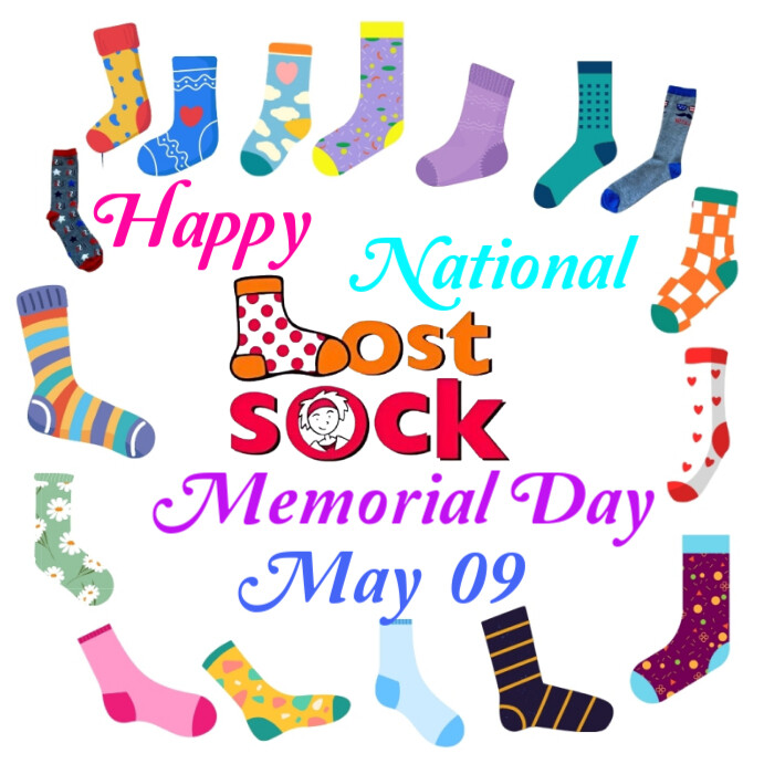 National Lost Sock Memorial Day Template | PosterMyWall