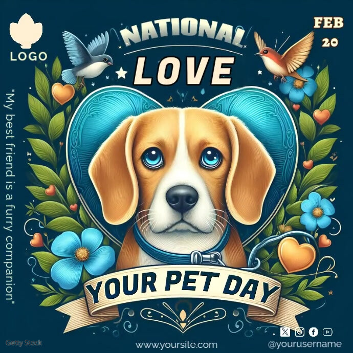 National Love Your Pet Day Template | PosterMyWall