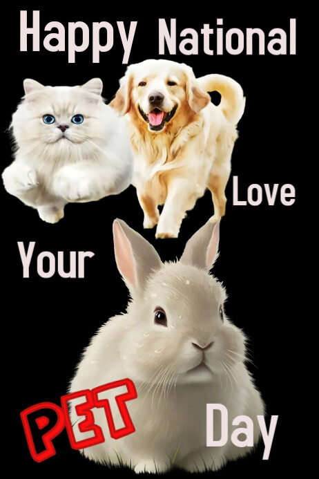 National love your pet day Template | PosterMyWall